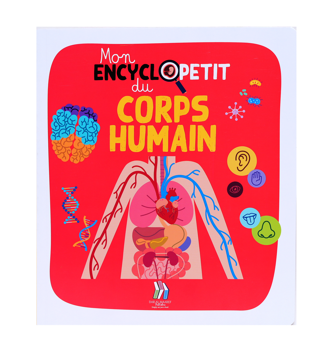 Mon EncycloPetit - Du Corps Humain – Dar Al Maaref Publishers